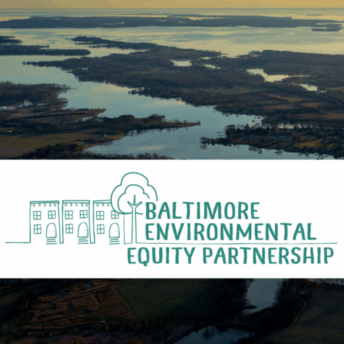 Baltimore Environmental Equity Partnership | Center for Community Progress