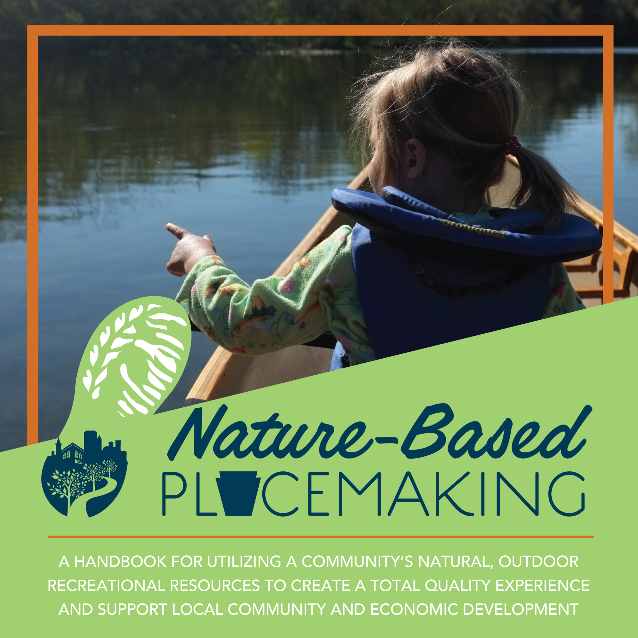 Nature-Based Placemaking | Center for Community Progress